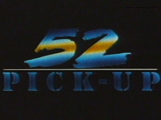 52 Pick-Up - Where to Watch and Stream - TV Guide